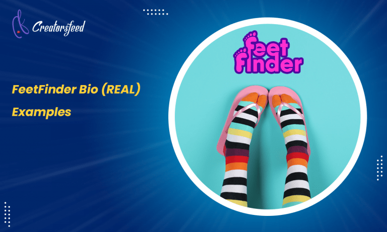 15 FeetFinder Bio Examples (REAL) : Best FeetFinder Ideas